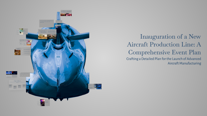 Inauguration of a New Aircraft Production Line: A Comprehensive Event ...