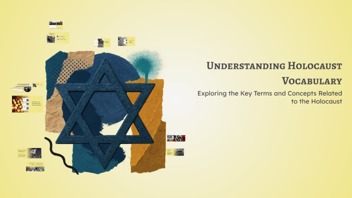 Understanding Holocaust Vocabulary by TYLER COLE on Prezi