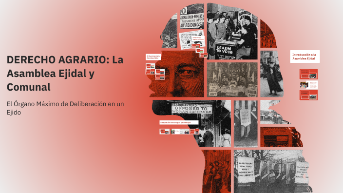 DERECHO AGRARIO: La Asamblea Ejidal y Comunal by MILTON MEZA MARIN on Prezi