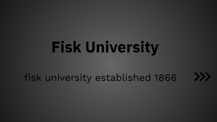 Fisk University by jeremiah knox on Prezi