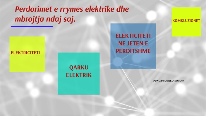 Perdorimet e rrymes elektrike by Hoxha Ornela on Prezi