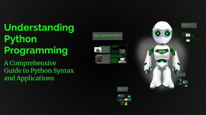 Understanding Python Programming by Zaid Banat on Prezi