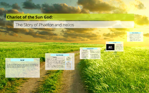 Chariot of the Sun God: by Megan Luedtke on Prezi