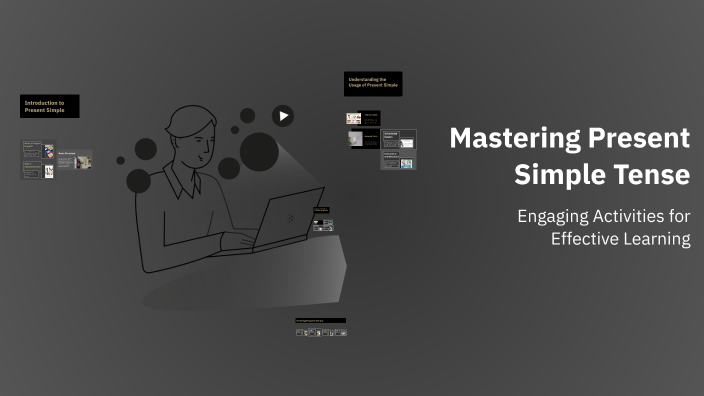 Mastering Present Simple Tense by Zilola Ikramov on Prezi
