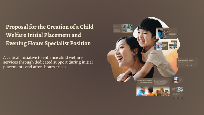 Proposal for the Creation of a Child Welfare Initial Placement and ...