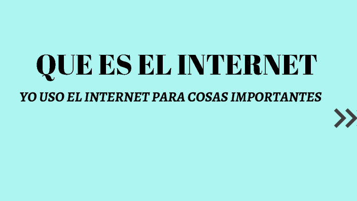 QUE ES EL INTERNET by salome guerrero taborda on Prezi