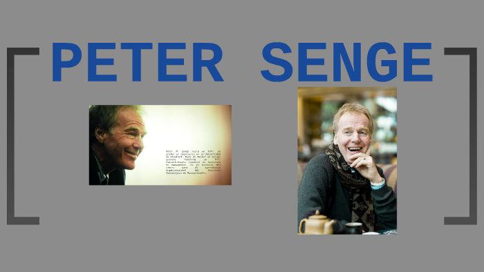 Peter Senge Liderazgo by Pablo Caceres Villegas on Prezi