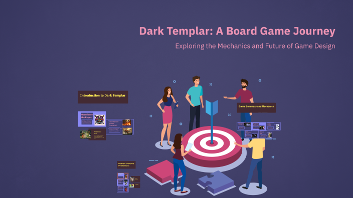 Dark Templar: A Board Game Journey by Jaydeep Chavda on Prezi