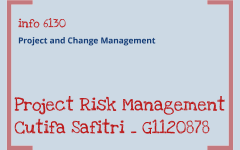 Project Risk Management by Cutifa Safitri on Prezi