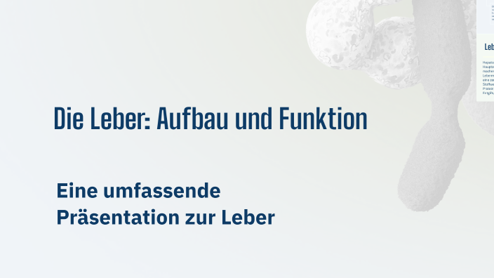 Die Leber: Aufbau und Funktion by Rinor zeqiri on Prezi