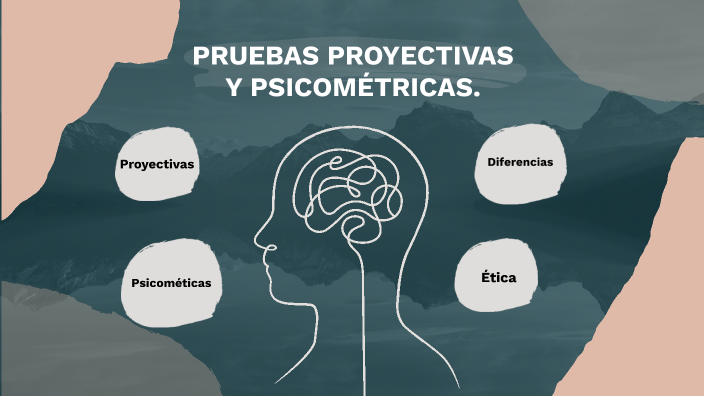 PRUEBAS PROYECTIVAS Y PSICOMÉTRICAS. by Eduardo Romero Lara on Prezi