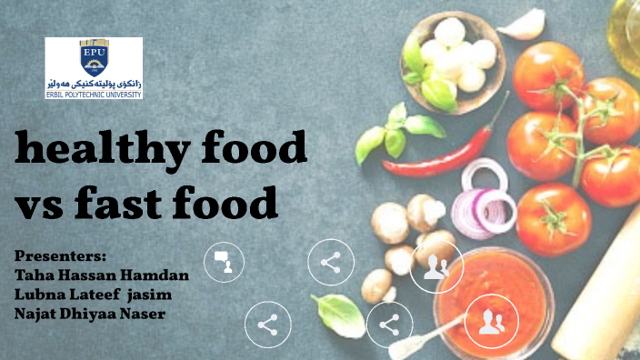 healthy food vs fast food by Taha Hasan Hamdan on Prezi