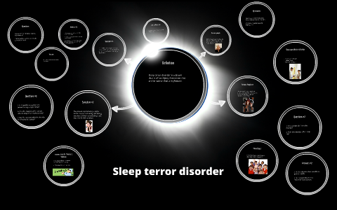 Sleep terror disorder by Jacob Roelfs on Prezi