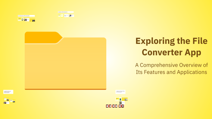 Exploring the File Converter App by joseph viso on Prezi