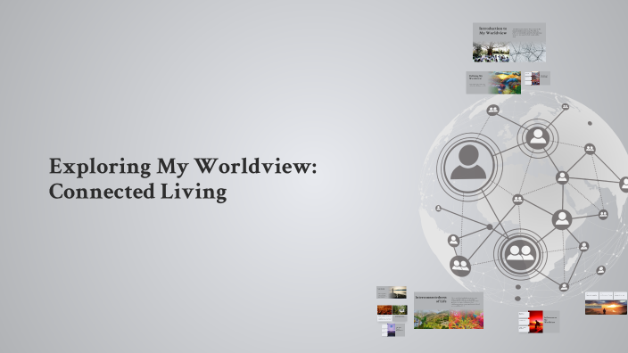 Exploring My Worldview: Relational and Eco-Spiritual Humanism by ...