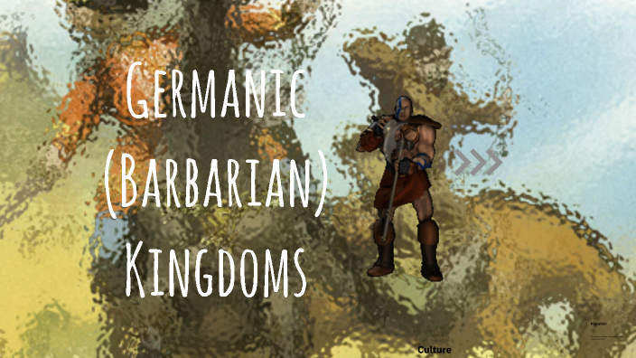 Germanic (Barbarian) Kingdoms by J White on Prezi