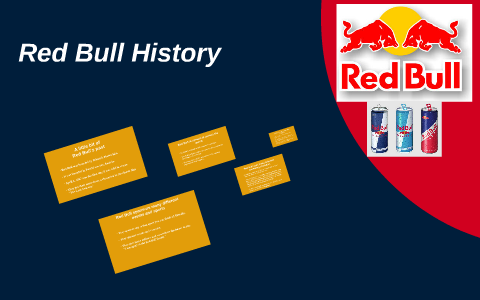 Red Bull History by Swizzle Swain on Prezi