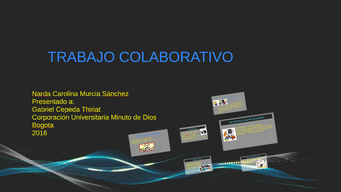 TRABAJO COLABORATIVO by narda sanchez on Prezi