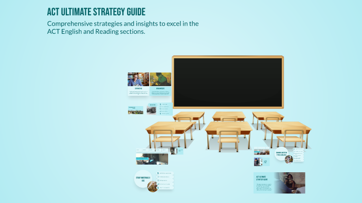 ACT Ultimate Strategy Guide by jarvis johnson on Prezi