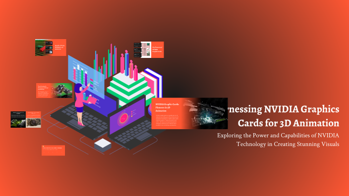 Harnessing NVIDIA Graphics Cards for 3D Animation by O M on Prezi