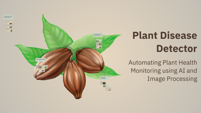 Plant Disease Detector by Neeraj on Prezi
