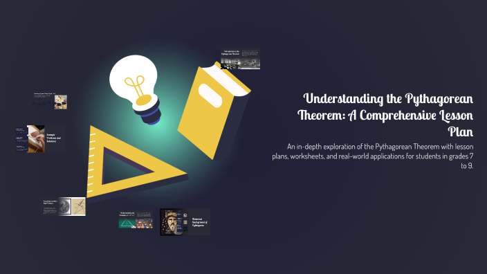 Understanding the Pythagorean Theorem: A Comprehensive Lesson Plan by ...