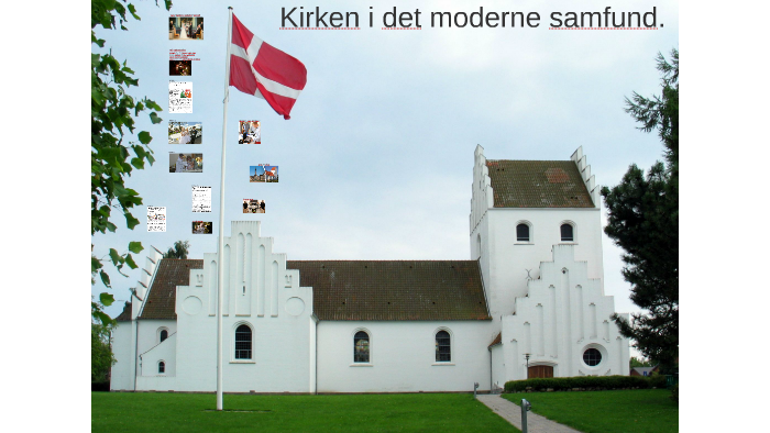 Kirken i det moderne samfund. by sanaz pourdilami on Prezi