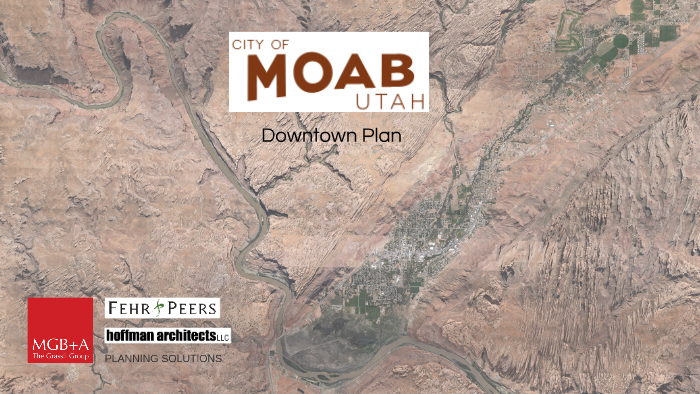 Moab Downtown Plan by MGB+A The Grassli Group on Prezi