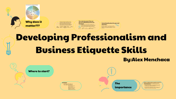 Developing Professionalism and Business Etiquette Skills at the Office ...