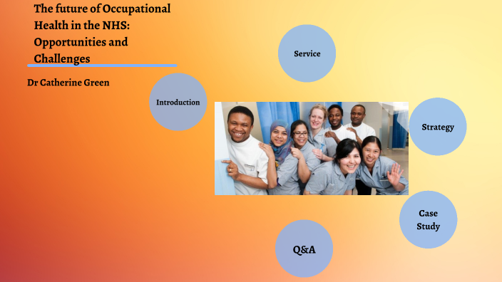 The future of Occupational Health in the NHS: Opportunities and ...