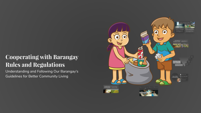 Cooperating with Barangay Rules and Regulations by Elaine Marie Longcob ...