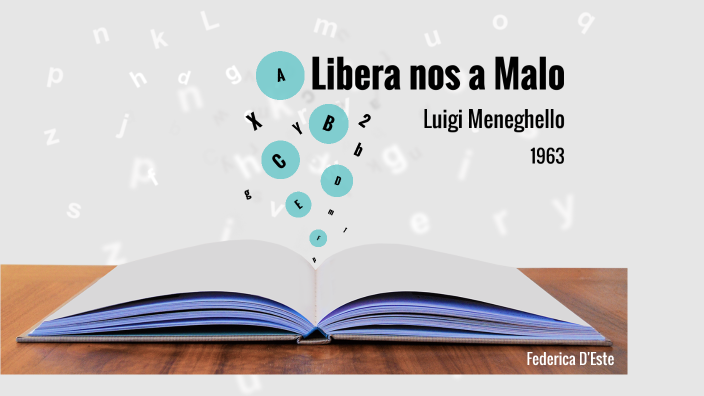 Libera nos a Malo by FEDERICA D'ESTE on Prezi