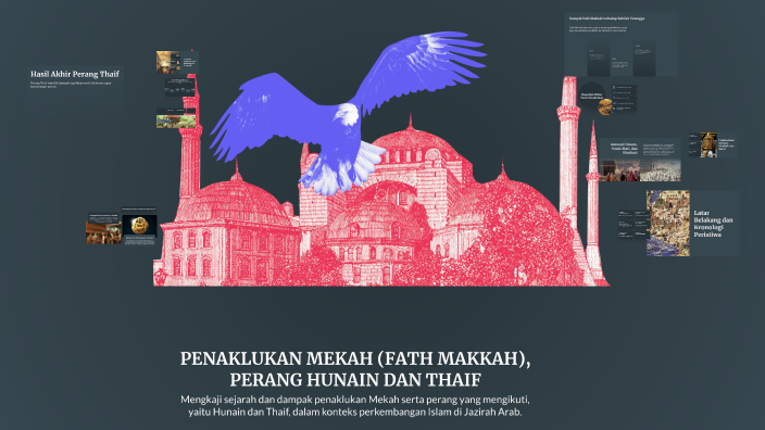 PENAKLUKAN MEKAH (FATH MAKKAH), PERANG HUNAIN DAN THAIF by Dessy ...