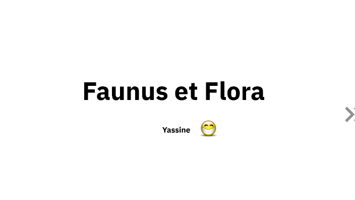 Faunus et Flora by Yassine Bou on Prezi