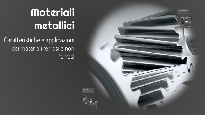 Materiali metallici by Luca Girelli on Prezi