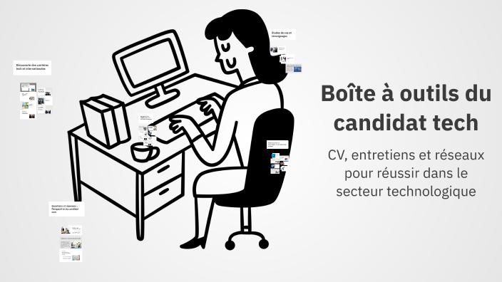 Boîte à outils du candidat tech by hajar qaibou on Prezi