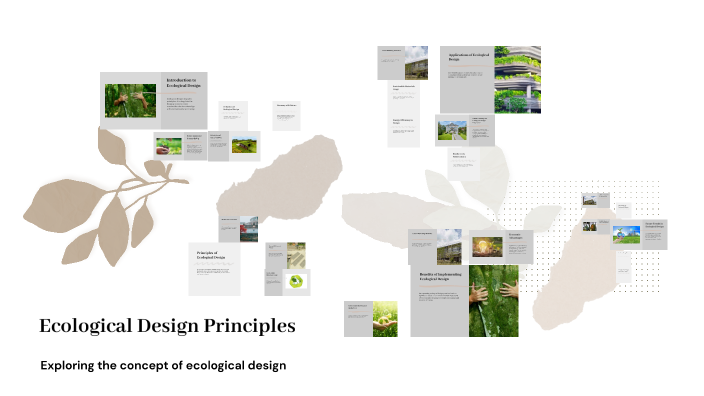 Ecological Design Principles by cai tian on Prezi