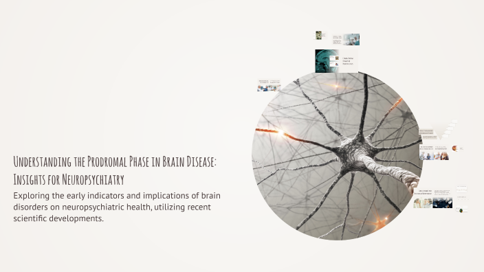 Understanding the Prodromal Phase in Brain Disease: Insights for ...
