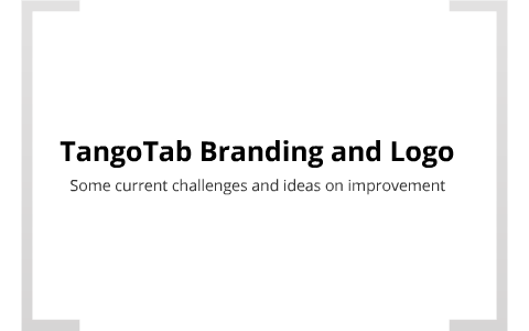 TangoTab Branding and Logo by Tommy Truong on Prezi