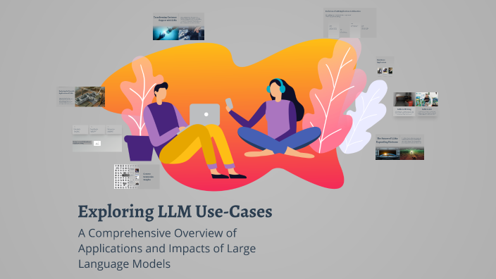 Exploring LLM Use-Cases by Nelson Tsai on Prezi