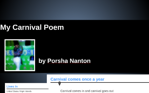 My Carnival Poem by Porsha Nanton on Prezi