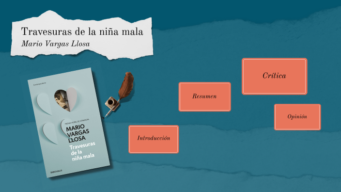 Travesuras de la niña mala by Laura Puentes Ferrín on Prezi