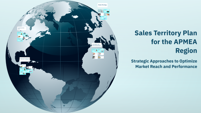 Sales Territory Plan for the APMEA Region by Amirah Sidi on Prezi
