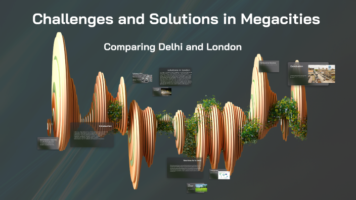 Challenges and Solutions in Megacities by Sasha on Prezi