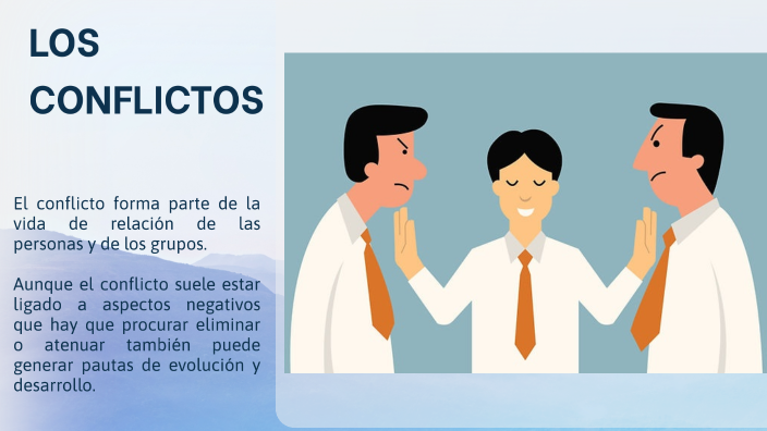 Los Conflictos by Lucero Cortés on Prezi