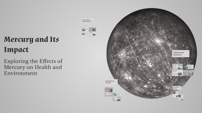 Mercury and Its Impact by PAW WAH on Prezi