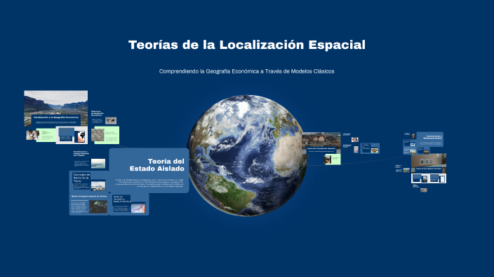 Teorías de la Localización Espacial by Isabella Garcia negrete on Prezi