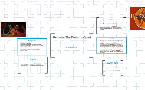 Hercules: The Fantastic Quest by Wendy Guilarte on Prezi