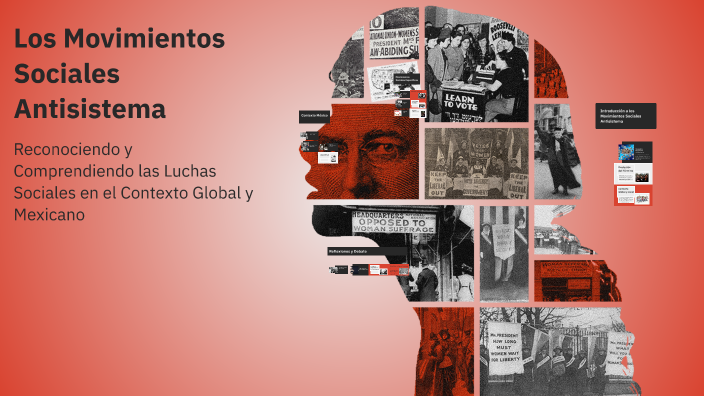 Los Movimientos Sociales Antisistema by David Toledo on Prezi