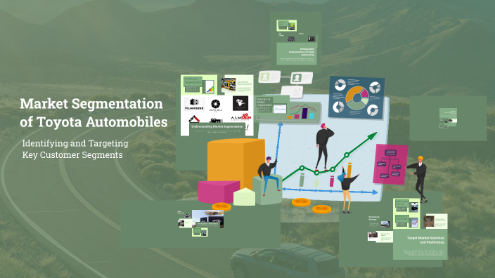 Market Segmentation of Toyota Automobiles by Lawrence Ezeh on Prezi